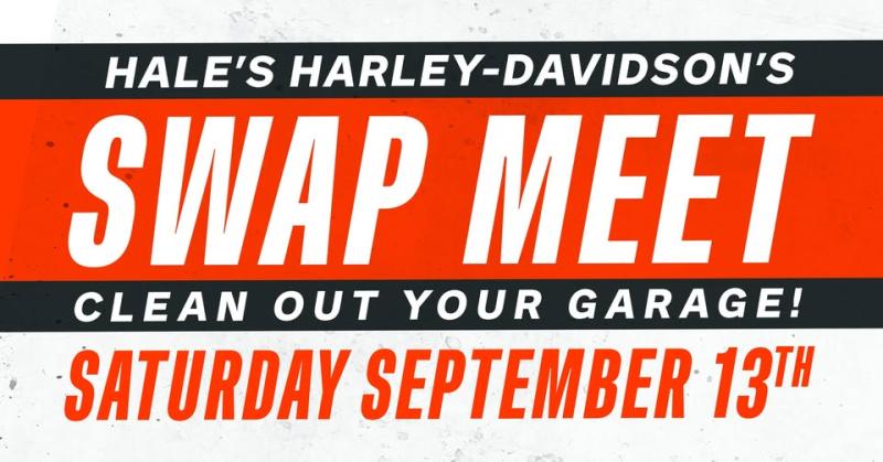 Motorcycle Swap Meet at Hale’s Harley-Davidson - CycleFish