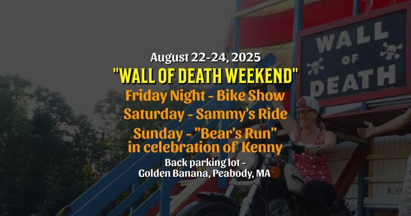 2025 Wall of Death Weekend - CycleFish
