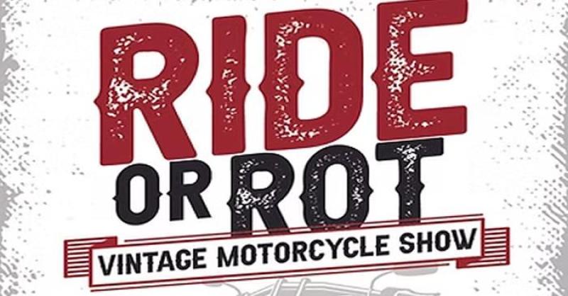 Ride or Rot 2025 Vintage Motorcycle Show - CycleFish