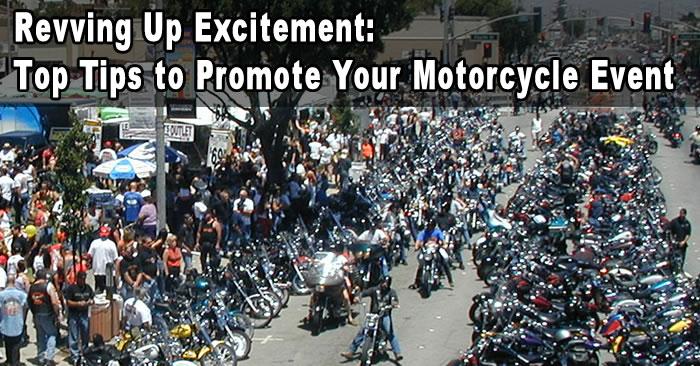 Revving Up Excitement: Top Tips to Promote A Motorcycle Event - CycleFish